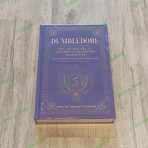 Jual Dumbledore : The Life and Lies of Hogwarts's Renowned Headmaster ...