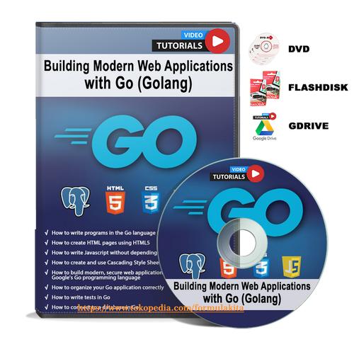 Jual VIDEO TUTORIAL BUILDING MODERN WEB APPLICATIONS WITH GO (GOLANG ... Jual VIDEO TUTORIAL BUILDING MODERN WEB APPLICATIONS WITH GO (GOLANG ...
