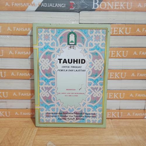Jual BUKU ORI - TAUHID UNTUK TINGKAT PEMULA DAN LANJUTAN - Kota Bekasi ...