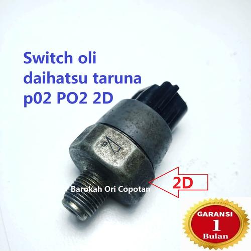 Promo Switch PRESSURE tekanan SEnsor oli daihatsu taruna p02 PO2 2D ...