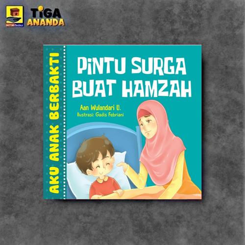 Jual Buku Cerita Anak / Seri Aku Anak Berbakti / Buku Anak TK PAUD ...
