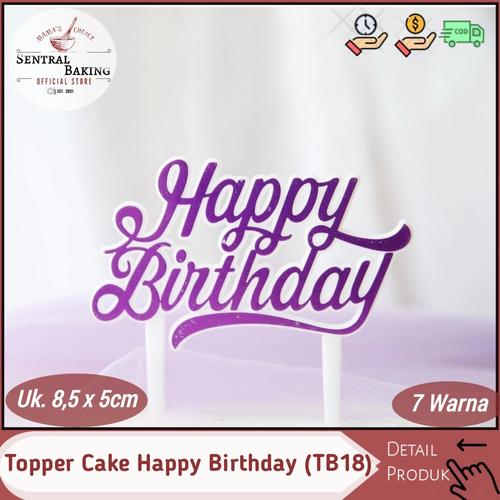 Jual Topper Cake Happy Birthday (TB18) / Toppers Tulisan Ulang Tahun ...