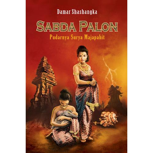 Jual Novel Sabda Palon: Pudarnya Surya Majapahit by Damar Shashangka ...