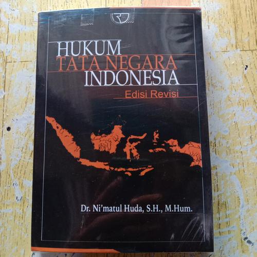 Jual Hukum Tata Negara Indonesia Edisi Revisi - Dr.Ni'matul Huda - Kab ...