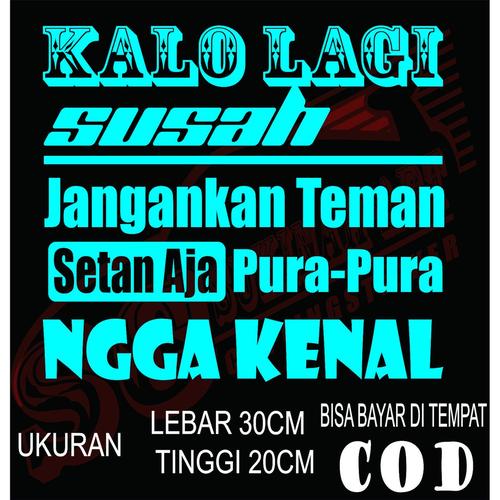 Jual Cutting Sticker Mobil kata -kata kalo lagi susah buat di mobil ...