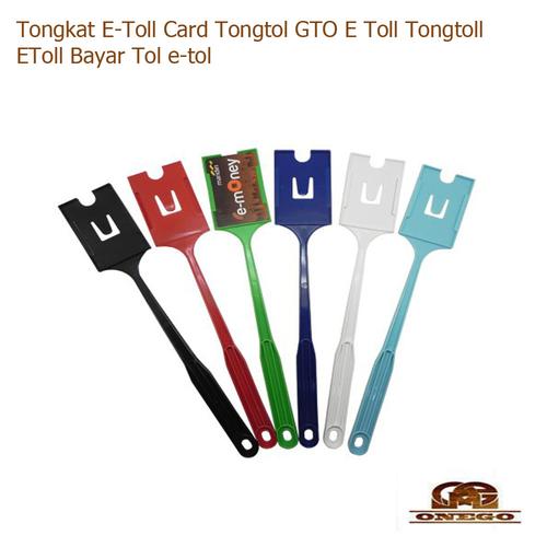 Jual Tongkat E-Toll Card Tongtol GTO E Toll Tongtoll EToll Bayar Tol e ...