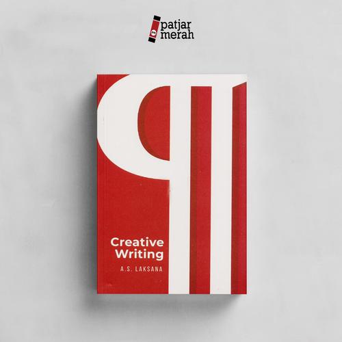 Jual Creative Writing - A.S. Laksana - Jakarta Selatan - patjarmerah | Tokopedia