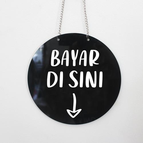 Promo Sign Bayar Disini UV Print Acrylic | Sign Toko | Sign Board ...