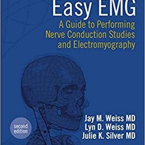 Jual Easy EMG: A Guide to Performing Nerve Conduction Studies and ...