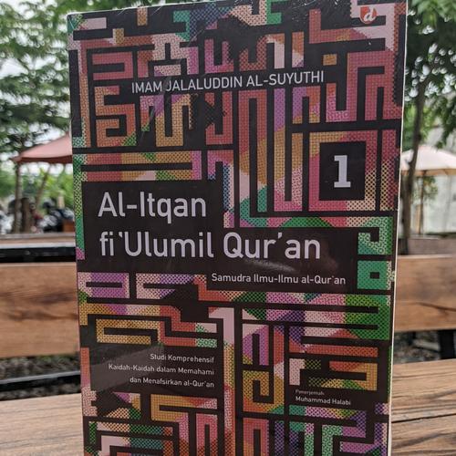Jual Buku Al - Itqan Fi Ulumil Quran Jilid 1 - Kab. Bantul - Toko Buku ...