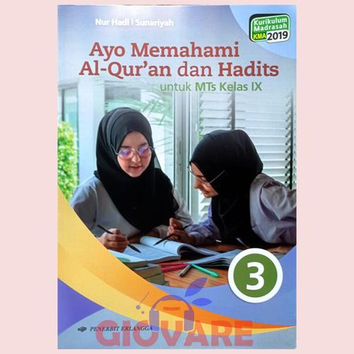 Jual BUKU AYO MEMAHAMI AL-QURAN DAN HADITS MTs KELAS 9 ERLANGGA KMA 2019 - Kota Dumai - Giovare ...