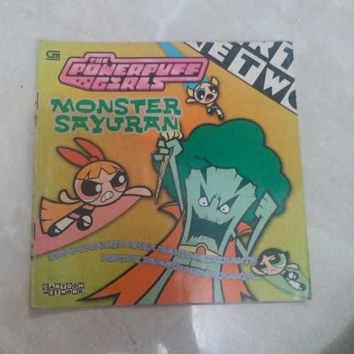 Jual The Powerpuff Girls Monster Sayuran - Kab. Kuningan - HiRes Book ...