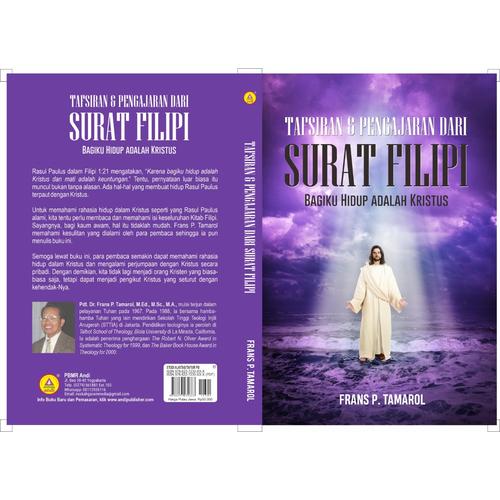 Jual Tafsiran Dan Pengajaran Dari Surat Filipi, Bagiku Adalah Kristus ...