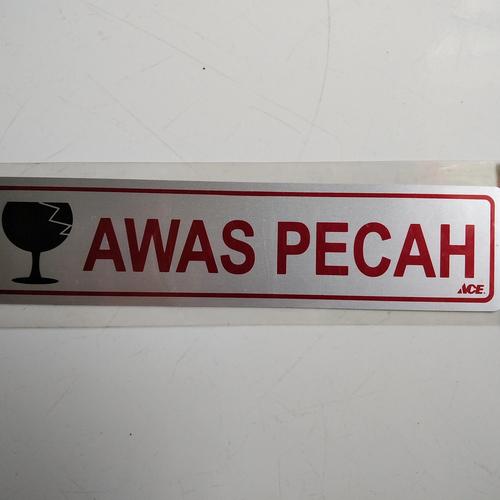 Promo Sign Sticker Awas Pecah Masuk Kanan Kiri - Mohon antri - Jakarta ...