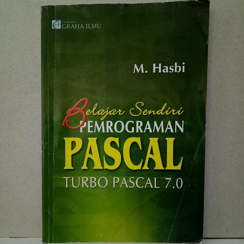 Jual BUKU BELAJAR SENDIRI PEMROGRAMAN PASC TURBO PASCAL 7.0 - Jakarta ...