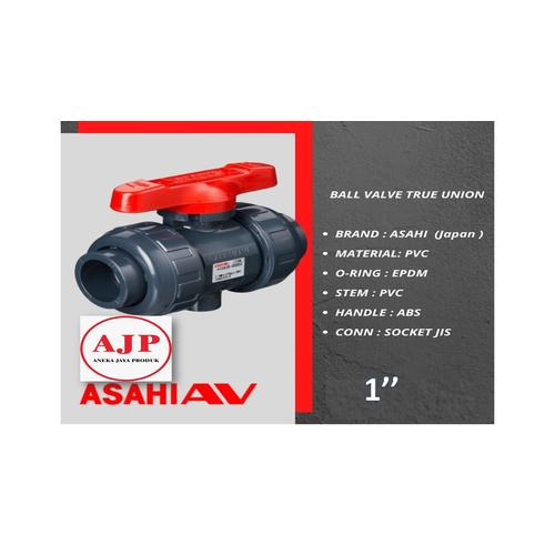 Jual BALL VALVE TRUE UNION PVC/EPDM SOCKET JIS / ASAHI ( JPN ) / 1 INCH ...