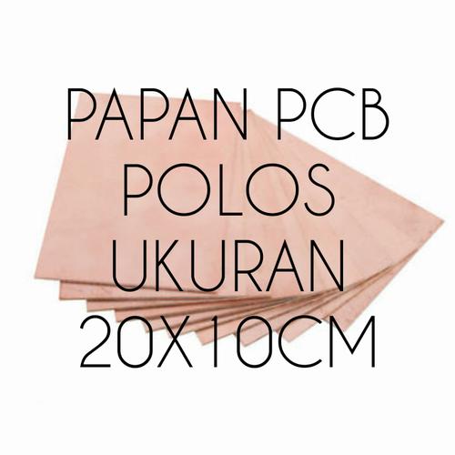 Jual Single Layer Size Copper Clad 10x20cm Plain PCB FR4 Fiber Glass ...