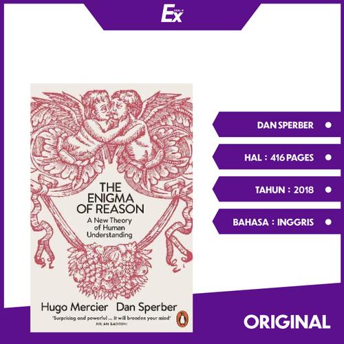Jual The Enigma of Reason : A New Theory of Human Understanding - Kab ...