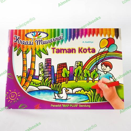 Jual BUKU AKTIFITAS ANAK KREASI MEWARNAI TAMAN KOTA. MAP PLUS - Kota ...