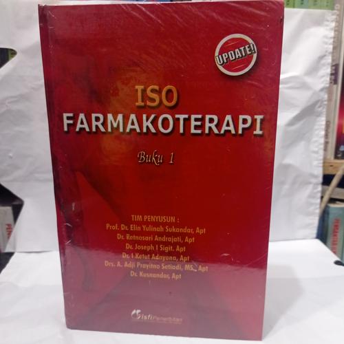Jual Buku ISO FARMAKOTERAPI buku 1. Prof. Dr. Elia Yulinah Sukandar ...