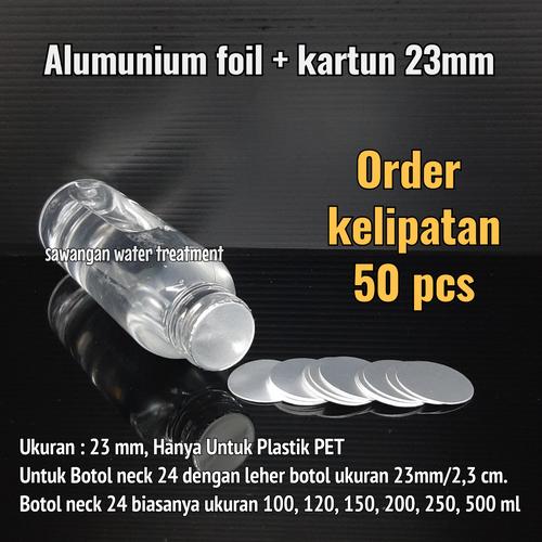 Jual Seal Alumunium Foil 23 mm + Cartoon / Seal Induksi botol pet neck ...