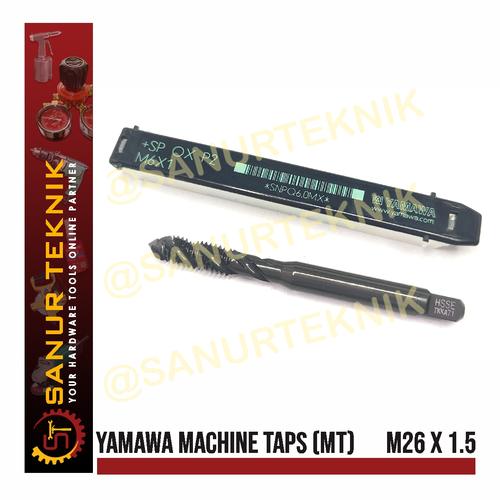 Jual YAMAWA Machine Taps MT / Tap Mesin HSS SP M26x1.5 / M26 x 1.5 - Kota Surabaya - Sanur ...
