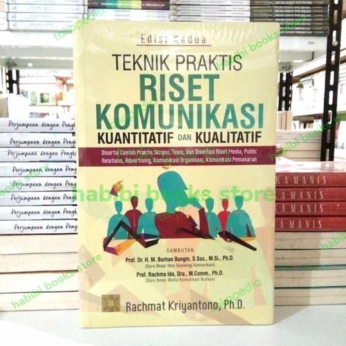 Jual Buku Teknik Praktis Riset Komunikasi Kuantitatif Rachmat Kriyantono - Jakarta Pusat ...