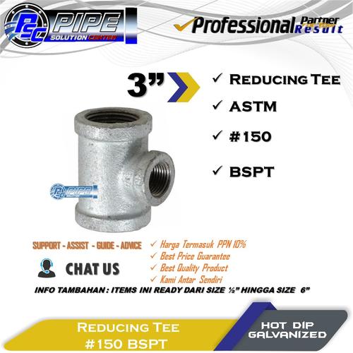 Jual REDUCING TEE PIPE PIPA BESI GALV DRAT BESI BSPT 3"INCHI - 3X1/2" - Kab. Bekasi - PIPE ...