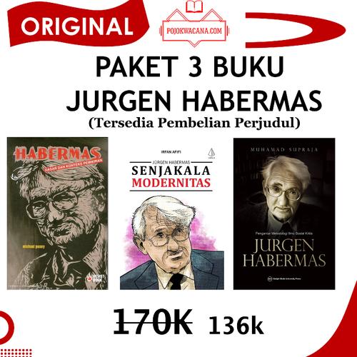 Jual Original - Paket 3 Buku Jurgen Habermas - HABERMAS Dasar dan Konteks - Kab. Sleman - Pojok ...