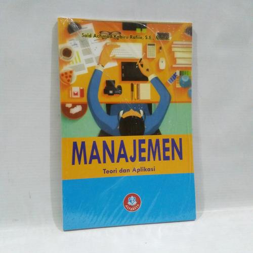 Jual Buku Manajemen Teori dan Aplikasi Said Achmad Kabiru - Kota Bandung - kyana book store ...