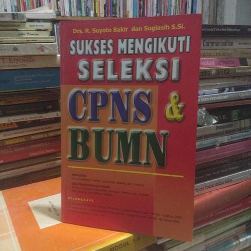 Jual SUKSES MENGIKUTI SELEKSI CPNS DAN KARYAWAN - Kota Depok ... Jual SUKSES MENGIKUTI SELEKSI CPNS DAN KARYAWAN - Kota Depok ...