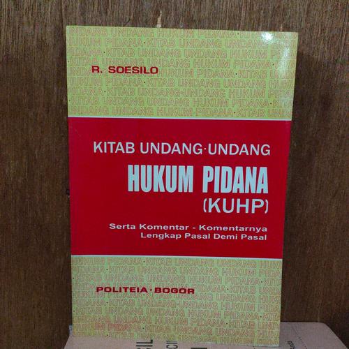 Jual KUHP R. SOESILO - Kota Semarang - TokoBukuSemesta | Tokopedia