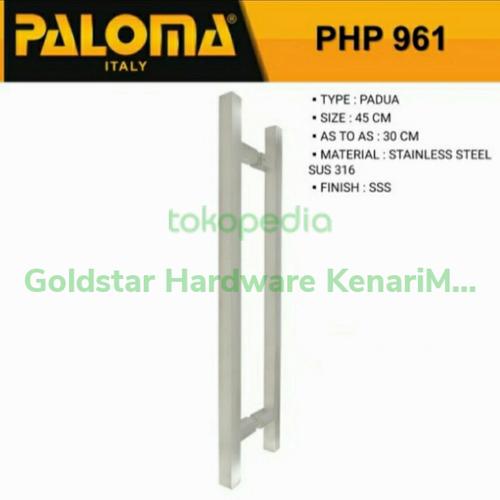 Jual PALOMA PHP 961 PULL HANDLE TARIKAN GAGANG PINTU 60CM STAINLESS SUS ...