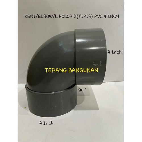 Jual ELBOW/KENI/L POLOS D (TIPIS) PVC 90° UKURAN 4 INCH - Kab ...