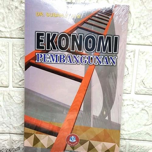 Jual Buku EKONOMI PEMBANGUNAN Dr. Subandi M.M. ALFABETA ORIGINAL - Kota ...