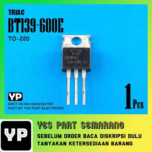 Jual BT139 600E bt139 600e BT139-600 BT139600 Triac 16A 600v - Kota Semarang - YES PART | Tokopedia
