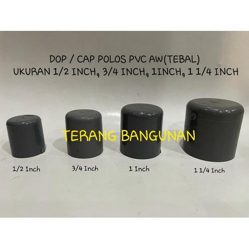Jual DOP / CAP PVC AW (TEBAL) UKURAN 1/2 INCH, 3/4 INCH, 1 INCH , 11/4 ...