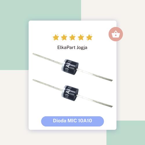 Jual DIODA MIC Diode 10A10 10A 10 Amper M I C 10Amper - Kab. Sleman ...
