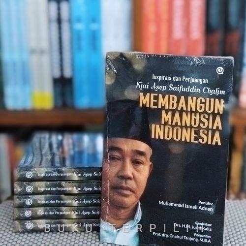 Jual Inspirasi dan Perjuangan Kiai Asep Saifuddin Chalim - Kab. Sumenep ...