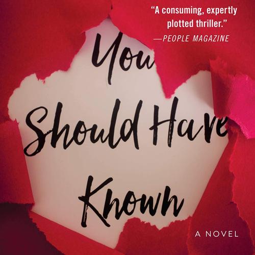Jual Korelitz, Jean Hanff - You Should Have Known: Now on HBO as the ...