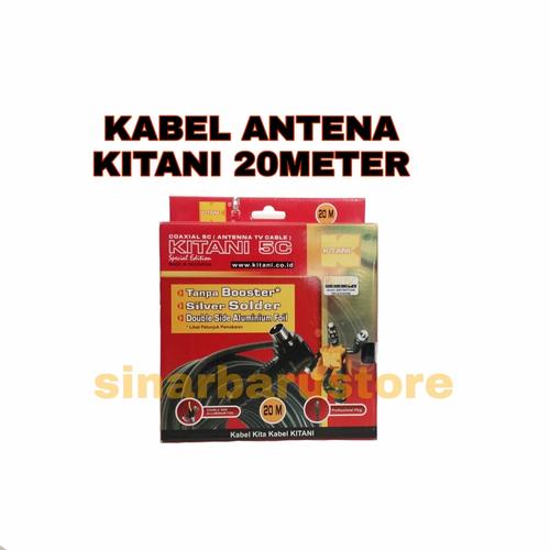 Jual KABEL ANTENA TV 5C + SOCKET/PLUG "KITANI" 20 METER MURAH - Jakarta Utara - SinarBaruStore ...