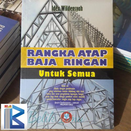 Jual Buku Rangka Atap Baja Ringan - Kota Yogyakarta - Belik Ilmu ...