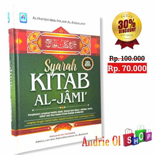 Jual Syarah Kitab al-Jami' | Kitabul Jami - Edisi Revisi | Pustaka ...