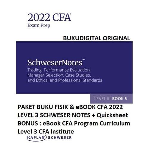 Jual 2022 CFA Schweser Notes Level 3 BUKU 1 - 5 + Quicksheet Level III ...