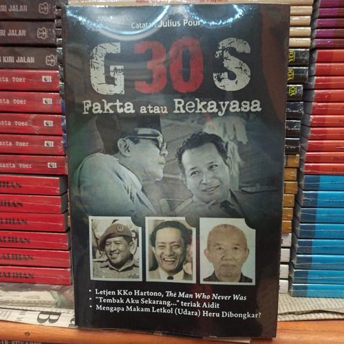 Jual CATATAN JULIUS POUR G 30 S FAKTA ATAU REKAYASA - Kota Medan ...