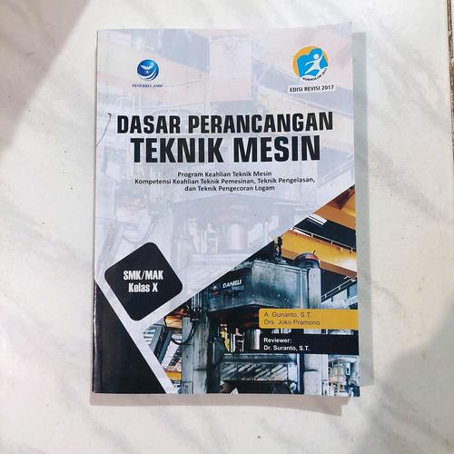 Jual Buku Dasar Perancangan Teknik Mesin SMK/MAK Kelas X Edisi Revisi ...