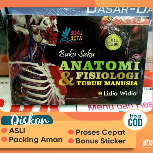 Jual Buku Saku Anatomi & dan Fisiologi Tubuh Manusia - Lidia Widia - Kab. Sleman - Buku Beta ...