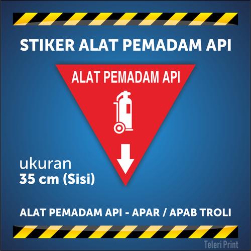 Jual Stiker ALAT PEMADAM API - APAR / APAB TROLI ukuran 35 cm (Sisi ...