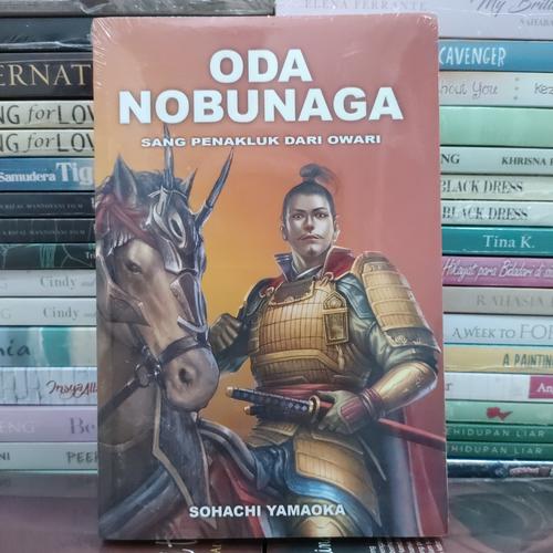 Jual novel oda nobunaga buku 4 - sohachi yamaoka ( 100% original ...
