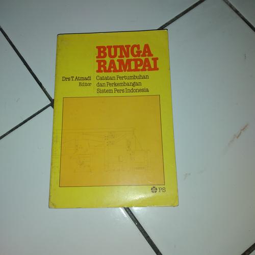 Jual BUNGA RAMPAI CATATAN PERTUMBUHAN & PERKEMBANGAN SISTEM PERS ...